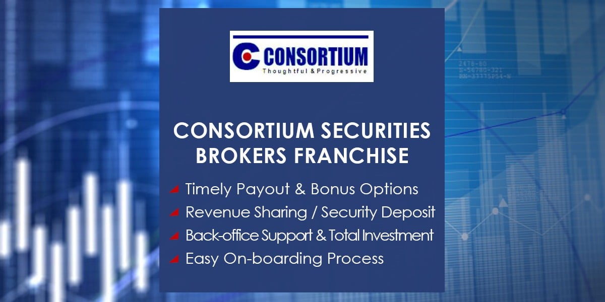 Consortium Securities Franchise or Sub Broker - Start Your Business Now!