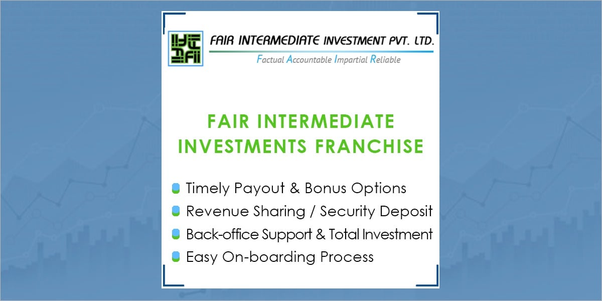 Fair Intermediate Investments Franchise - Start Your Business Now!