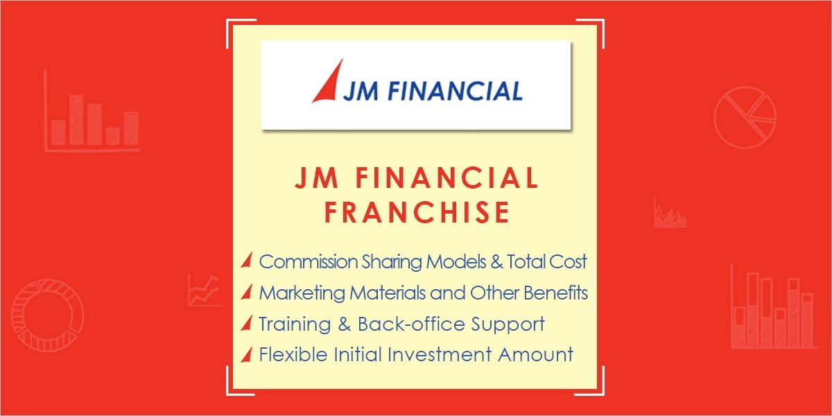 JM Financial Franchise or Sub Broker - Start Your Business Now!