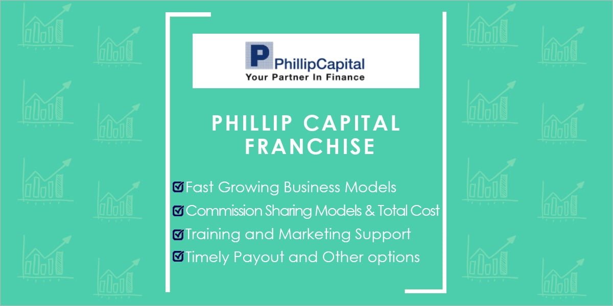 Phillip Capital Franchise or Sub Broker - Start Your Business Now!