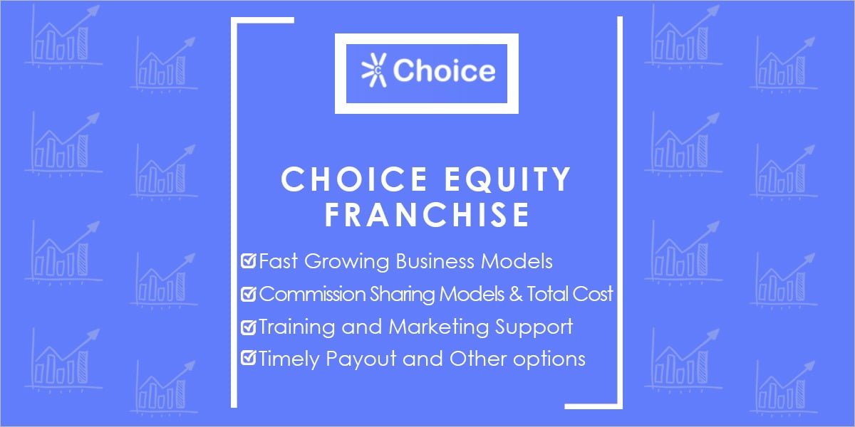 Choice Broking Franchise or Sub Broker - Start Your Business Now!