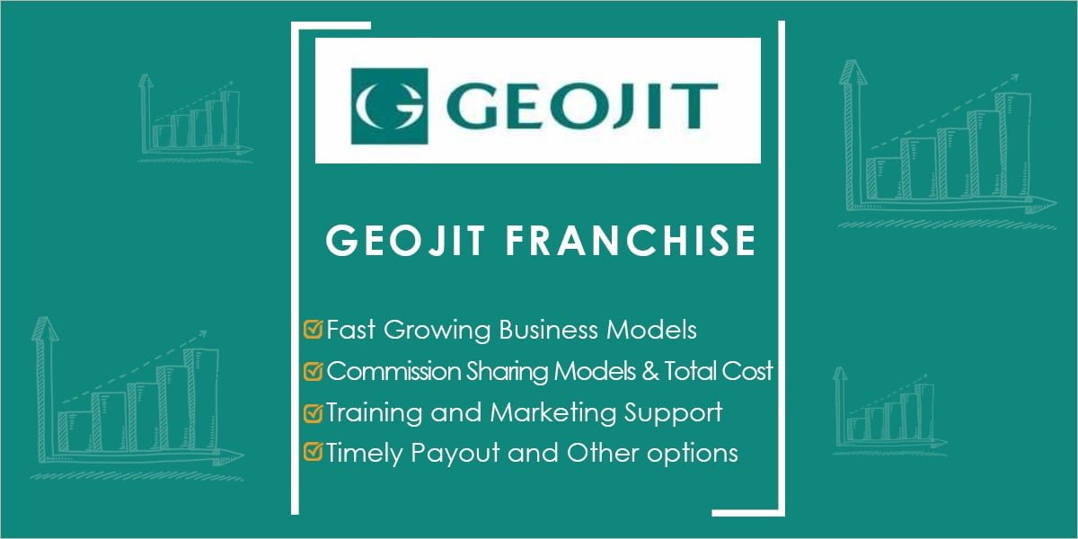 Geojit Finance Franchise or Sub Broker - Start Your Business Now!