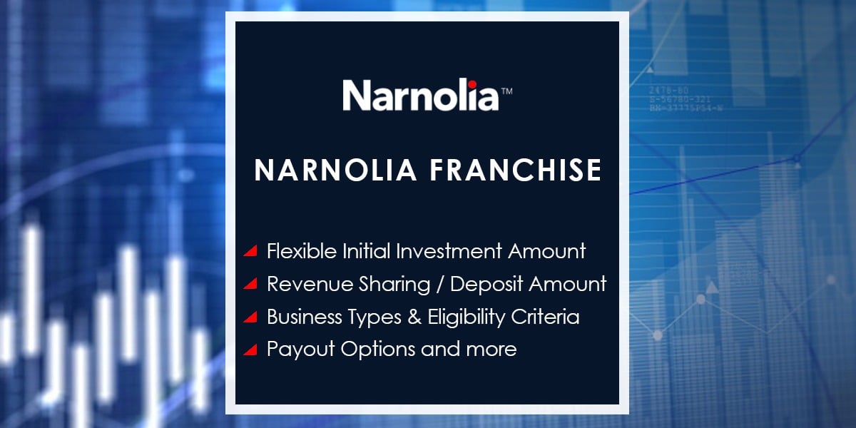 Narnolia Franchise or Sub Broker - Start Your Business Now!